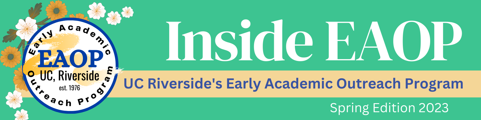 EAOP Spring Newsletter - March 2023 | Early Academic Outreach Program